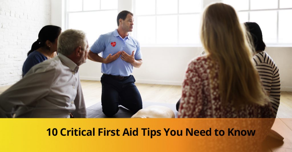 10 Critical First Aid Tips You Need To Know - 1Training